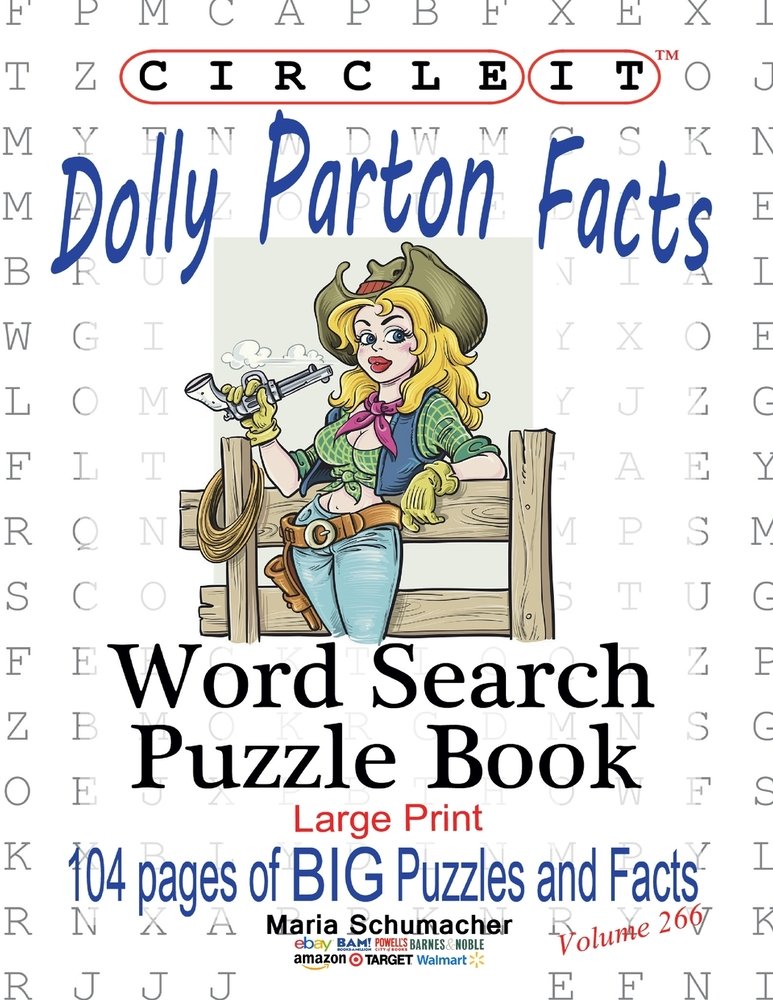 Circle It, Dolly Parton Facts, Word Search, Puzzle Book a book by Lowry ...