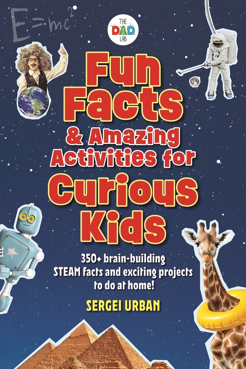 Fun Facts & Amazing Activities for Curious Kids (TheDadLab) a book by ...
