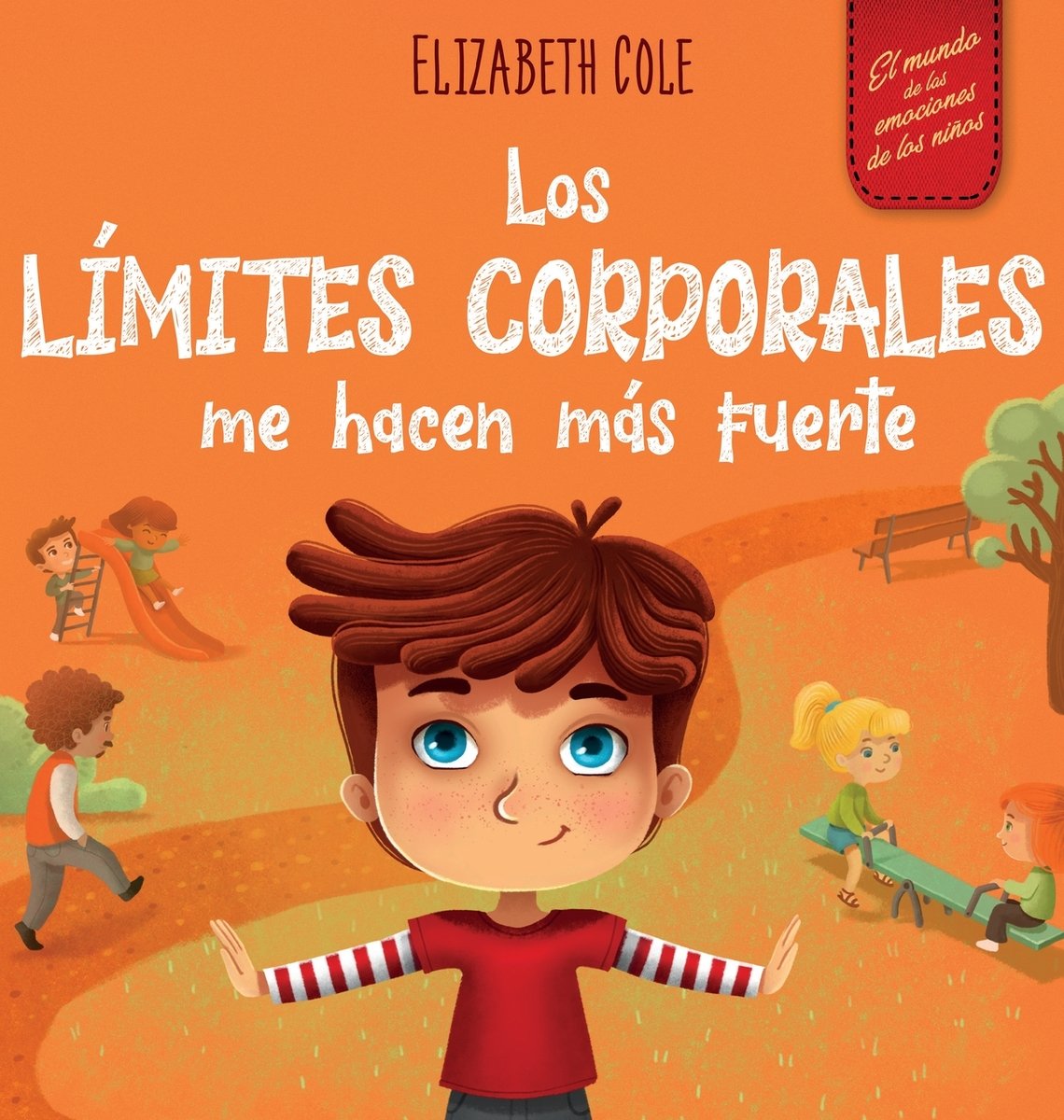 Los límites corporales me hacen más fuerte a book by Elizabeth Cole ...