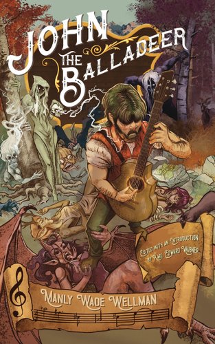 John the Balladeer a book by Manly Wade Wellman