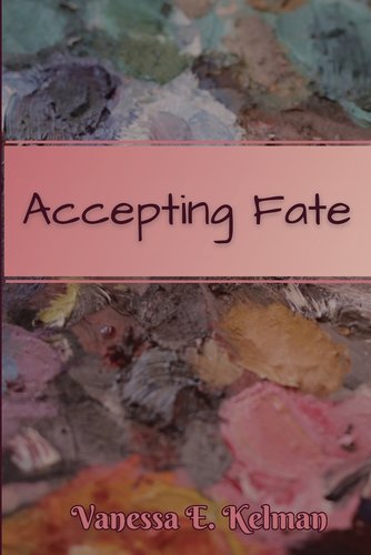 Accepting Fate a book by Vanessa E. Kelman