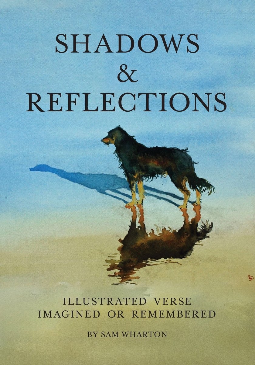 Shadows & Reflections a book by Sam Wharton and Sam Wharton - Bookshop ...