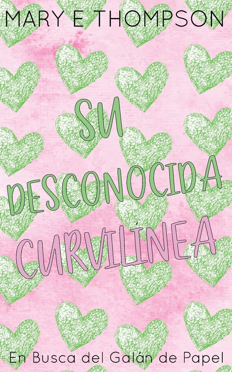Su Desconocida Curvilínea a book by Mary E Thompson - Bookshop.org US