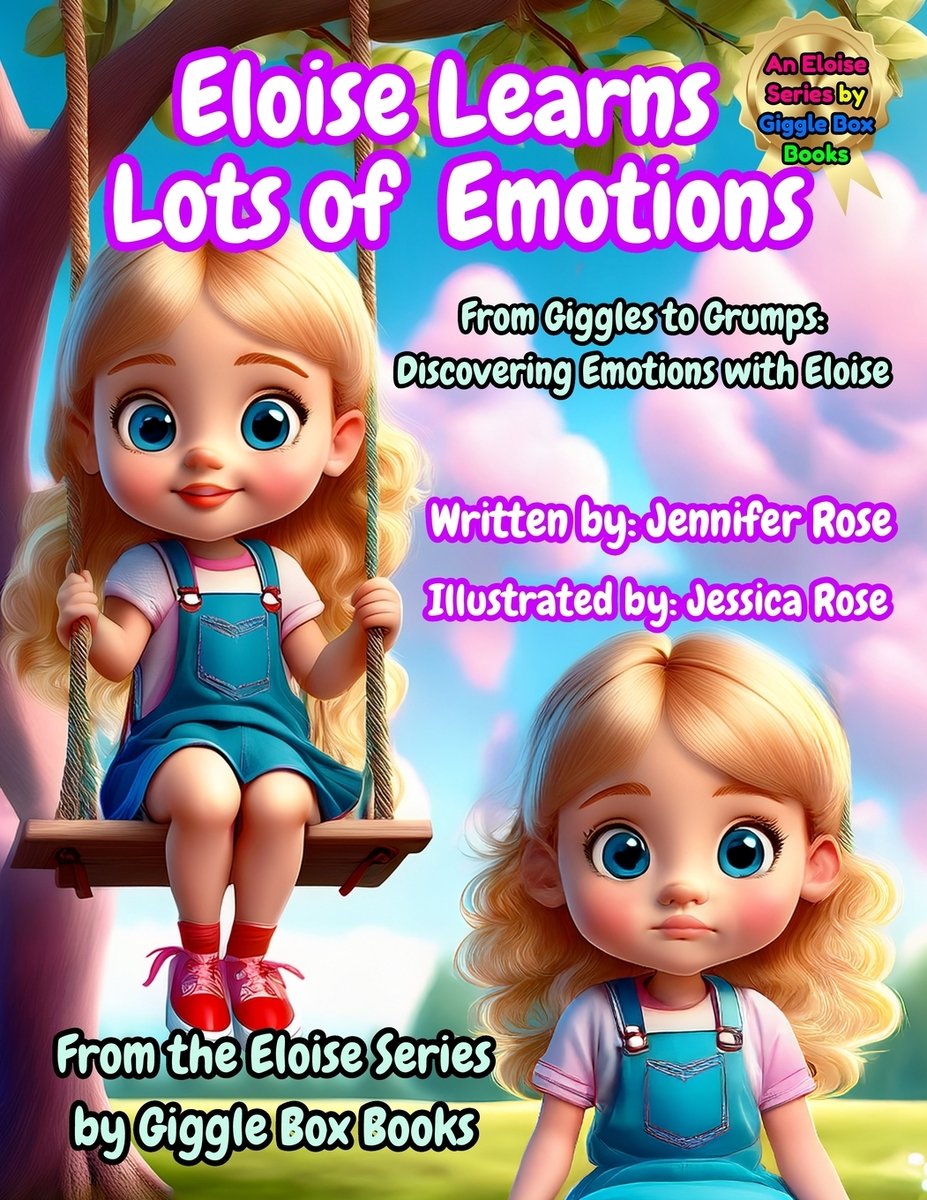 Eloise Learns Lots of Emotions a book by Jessica Rose and Jennifer Rose ...