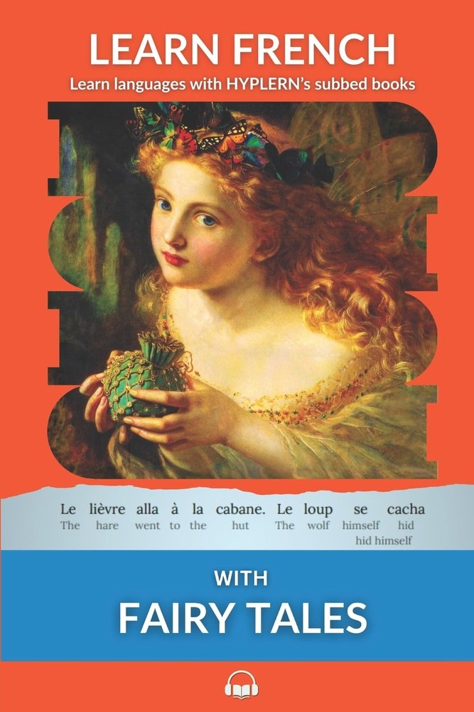 Learn French with Fairy Tales a book by Bermuda Word Hyplern and Kees ...