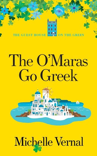 The O'Maras Go Greek a book by Michelle Vernal