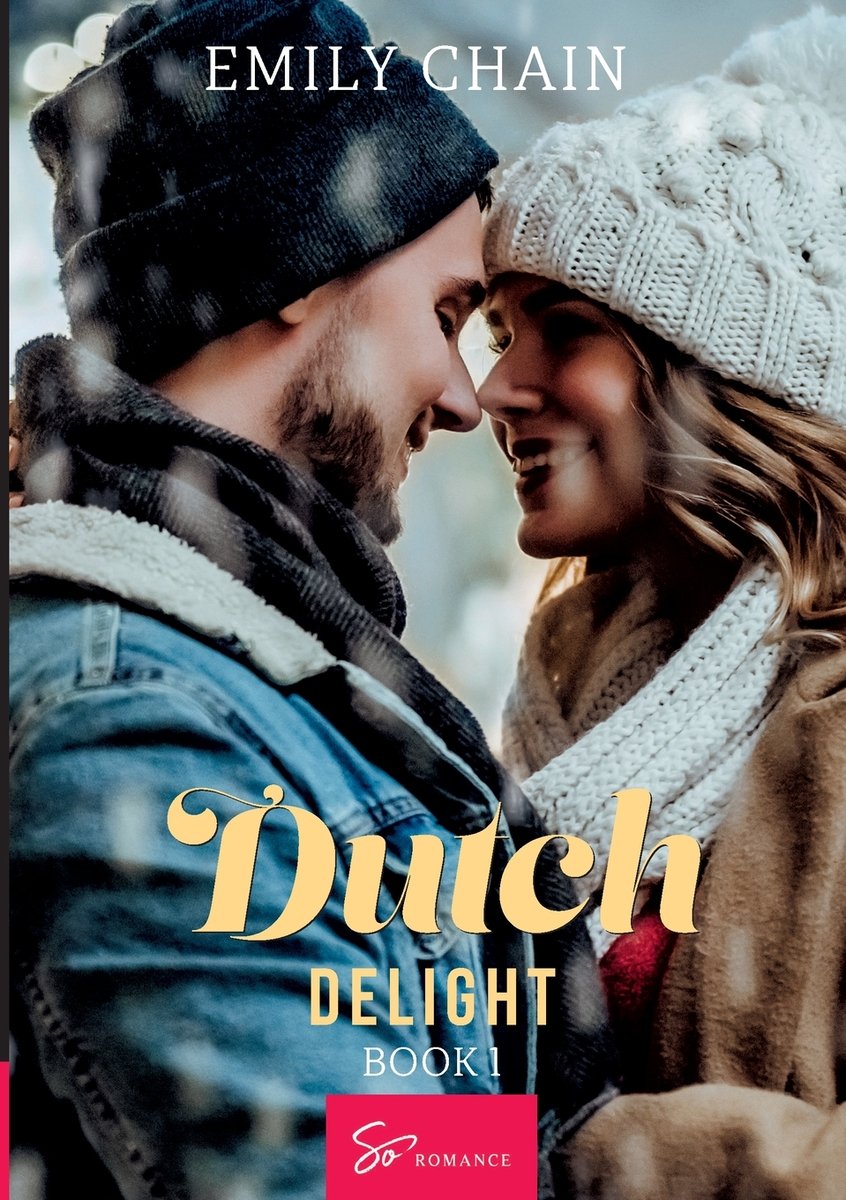 Dutch Delight - Book 1 a book by Emily Chain - Bookshop.org US