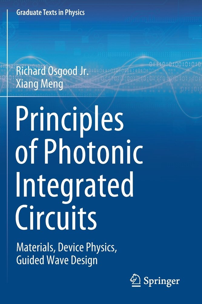 Principles of Photonic Integrated Circuits a book by Richard Osgood Jr ...