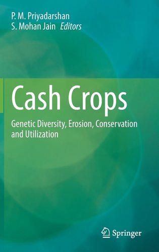 Cash Crops: Genetic Diversity, Erosion, Conservation and Utilization a ...