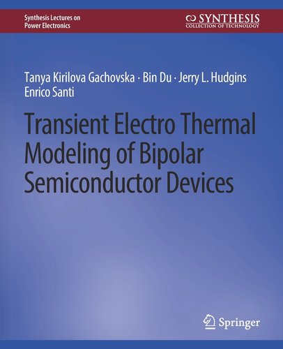 Transient Electro-Thermal Modeling on Power Semiconductor Devices a ...