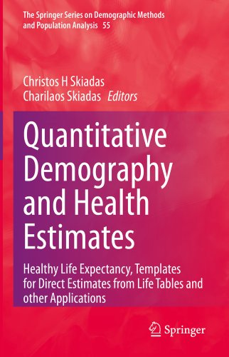 Quantitative Demography and Health Estimates: Healthy Life Expectancy ...