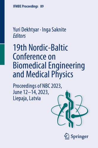 19th Nordic-Baltic Conference on Biomedical Engineering and Medical ...