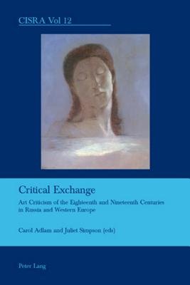 Critical Exchange: Art Criticism of the Eighteenth and Nineteenth ...