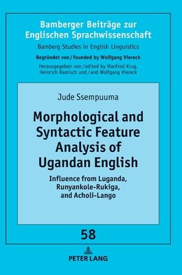 Morphological and Syntactic Feature Analysis of Ugandan English ...