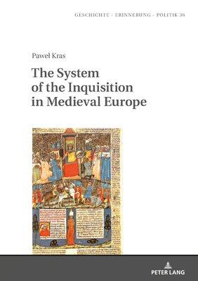 The System of the Inquisition in Medieval Europe a book by Teresa Fazan ...