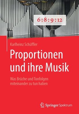 Proportionen Und Ihre Musik: Was Brüche Und Tonfolgen Miteinander Zu ...