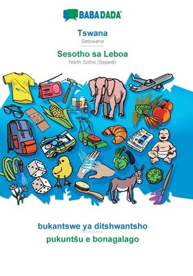 BABADADA, Tswana - Sesotho sa Leboa, bukantswe ya ditshwantsho ...