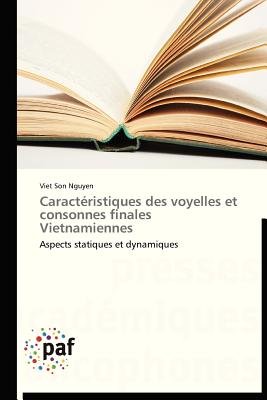 Caractéristiques Des Voyelles Et Consonnes Finales Vietnamiennes a book ...