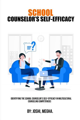 Identifying the school counselor's self-efficacy in multicultural ...