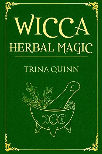 Wicca in the Kitchen: Cookbook with Simple Recipes and Magical Meal ...