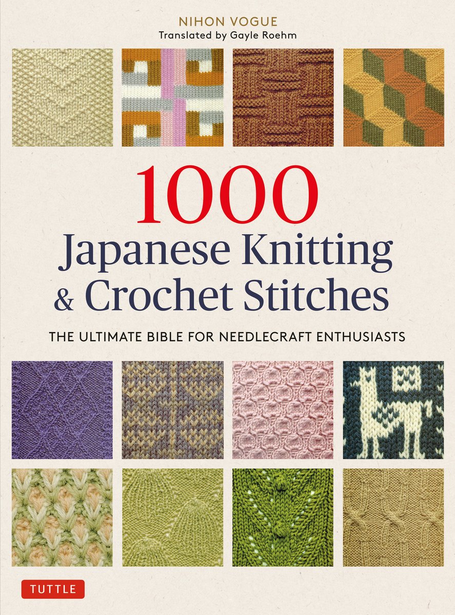 1000 Japanese Knitting & Crochet Stitches a book by Nihon Vogue and ...