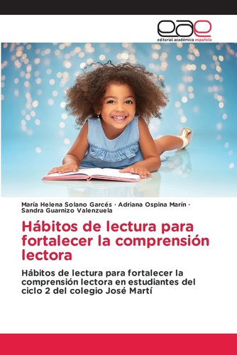 Hábitos de lectura para fortalecer la comprensión lectora a book by ...