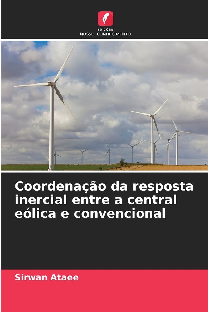Coordenação da resposta inercial entre a central eólica e convencional ...