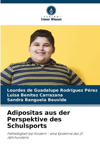 Adipositas aus der Perspektive des Schulsports a book by Lourdes de ...