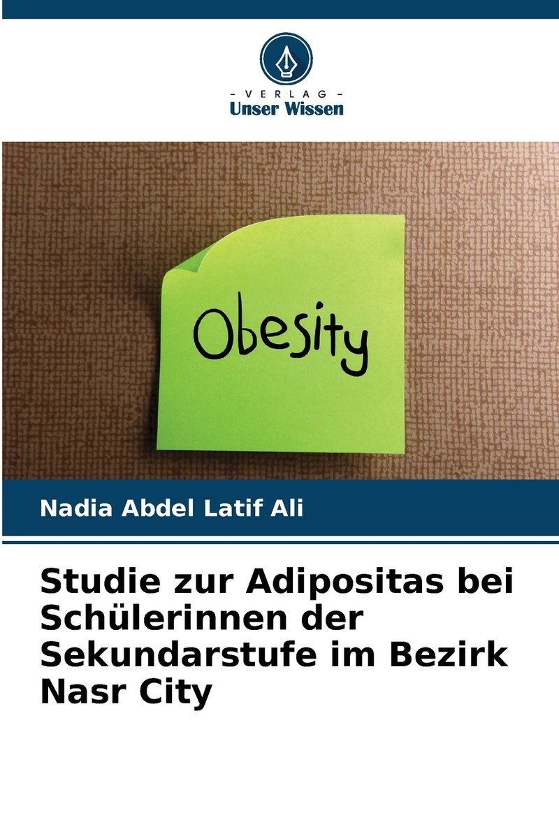Studie zur Adipositas bei Schülerinnen der Sekundarstufe im Bezirk Nasr ...