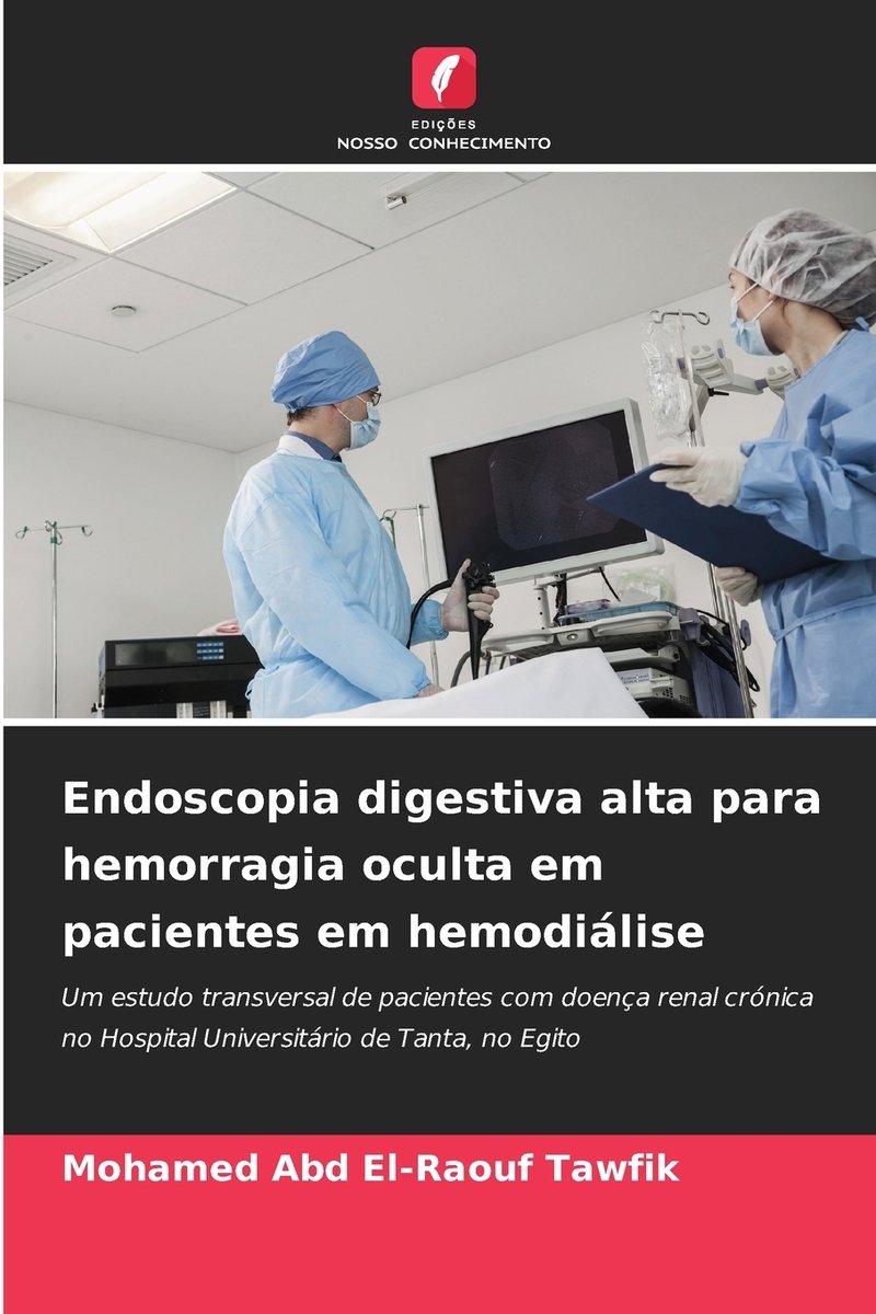 Endoscopia digestiva alta para hemorragia oculta em pacientes em ...