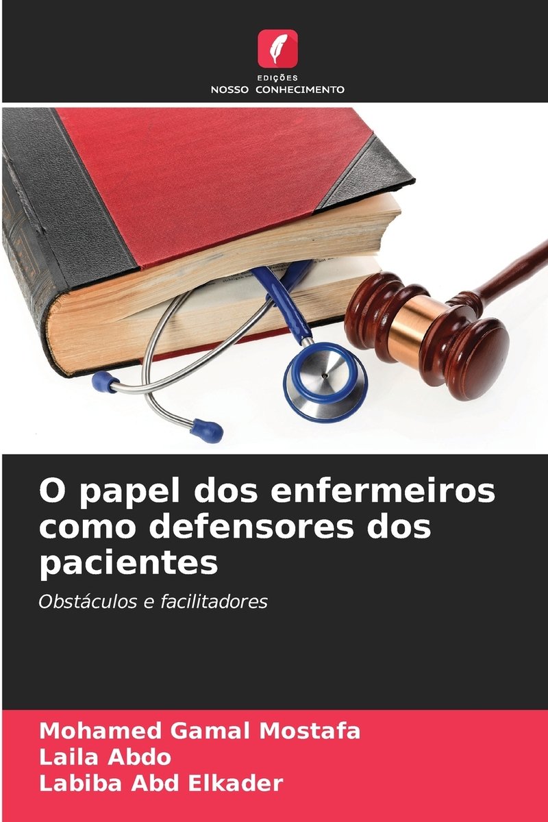 O papel dos enfermeiros como defensores dos pacientes a book by Mohamed ...
