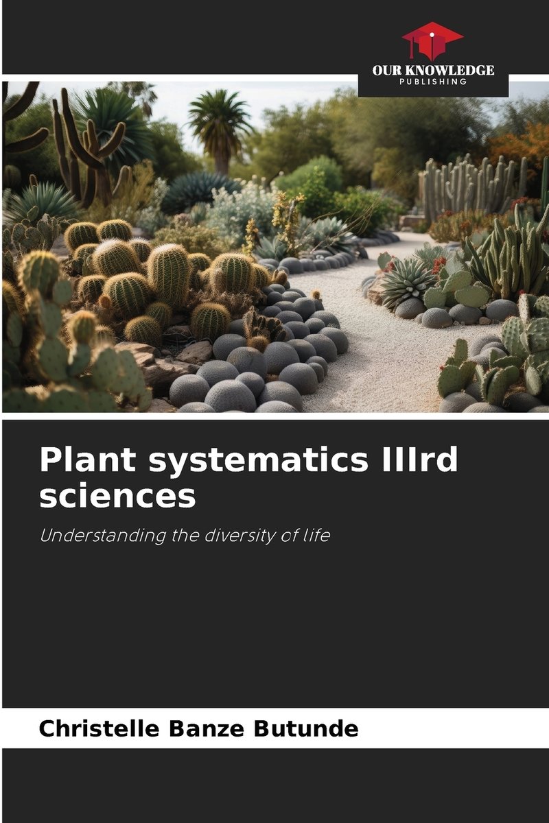 Plant systematics IIIrd sciences a book by Christelle Banze Butunde ...