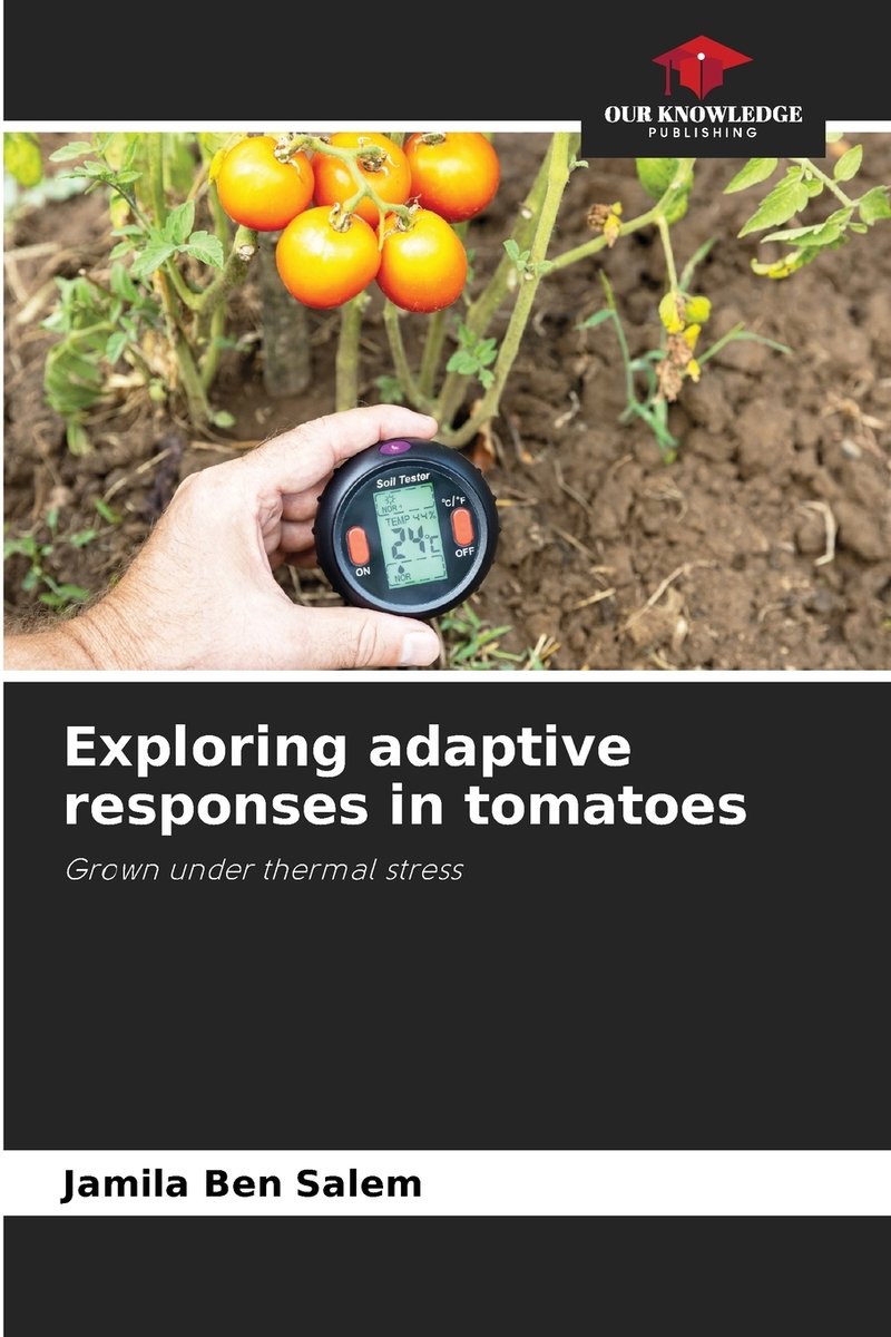 Exploring adaptive responses in tomatoes a book by Jamila Ben Salem ...