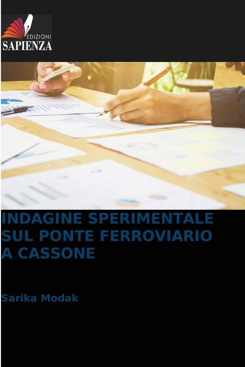 Indagine Sperimentale Sul Ponte Ferroviario a Cassone a book by Sarika ...