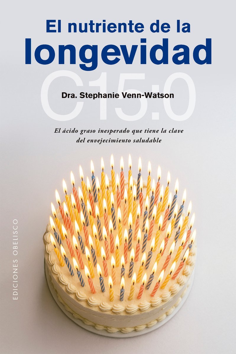 El Nutriente de la Longevidad a book by Stephanie Venn-Watson ...