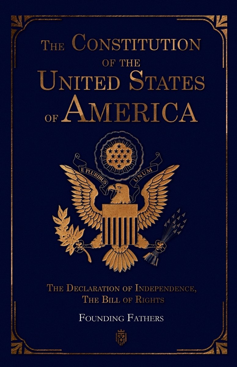 The Constitution of the United States of America a book by Founding ...
