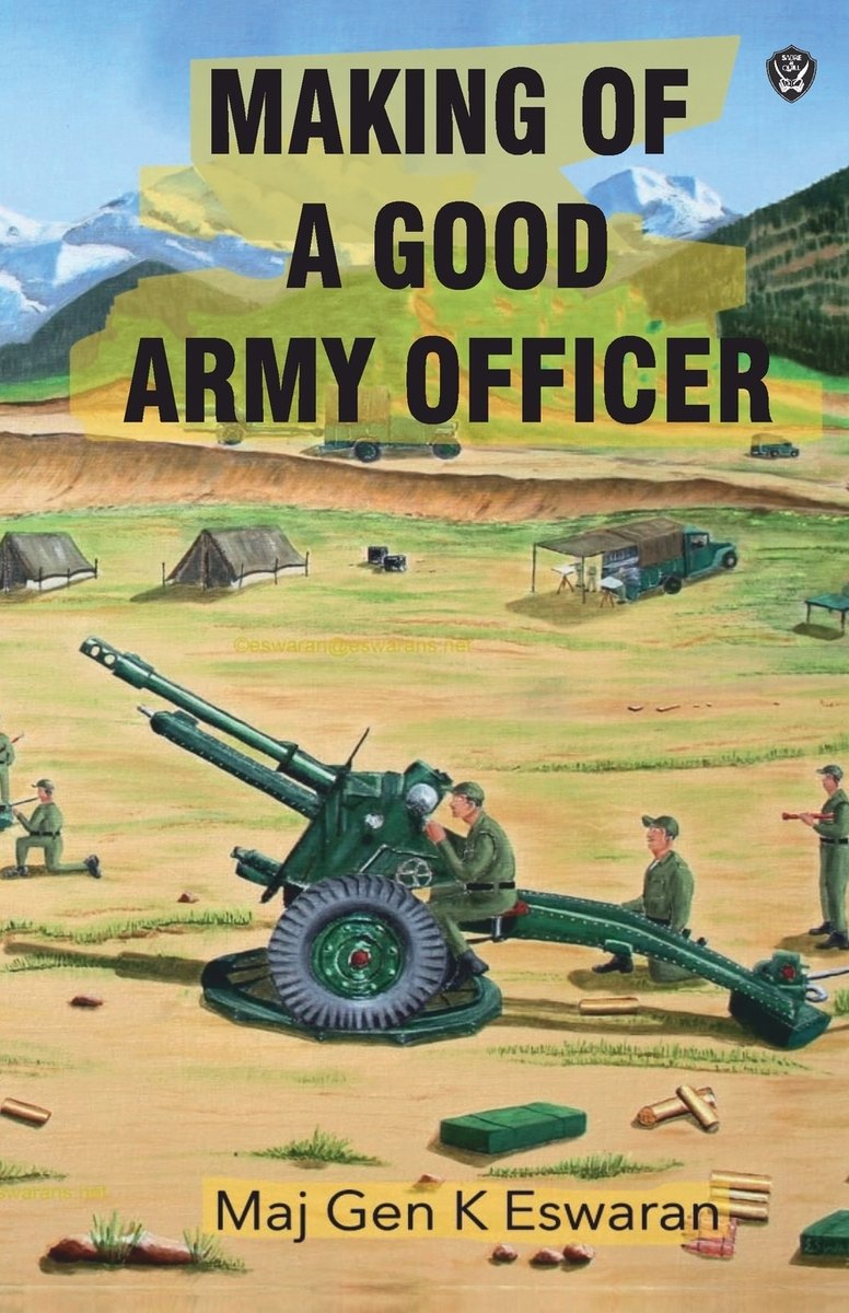 Making of a Good Army Officer a book by Maj Gen K Eswaran - Bookshop.org US