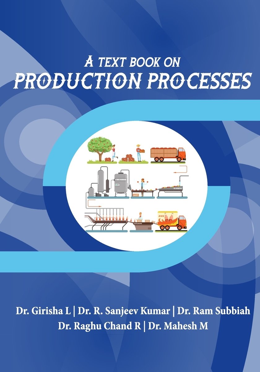 A Text Book on Production Processes a book by Dr R Sanjeev Kumar Dr Dr ...