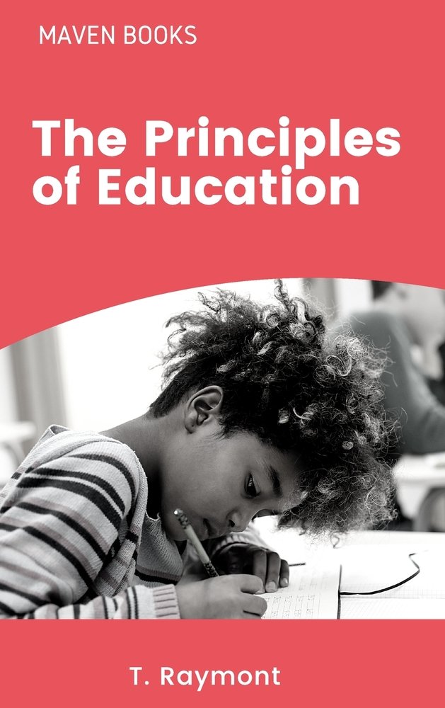 The Principles of Education a book by T Raymont M a - Bookshop.org US
