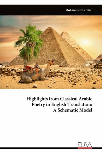 Highlights from Classical Arabic Poetry in English Translation: A ...