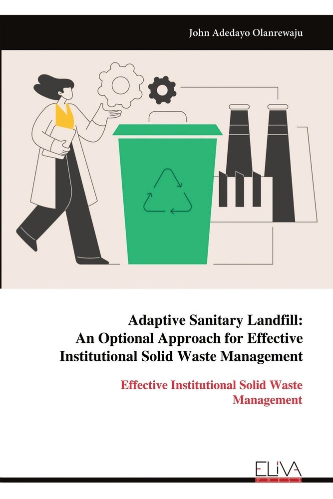 Adaptive Sanitary Landfill a book by John Adedayo Olanrewaju - Bookshop ...