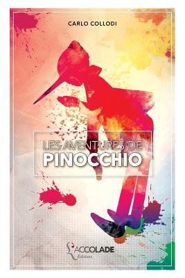 Les Aventures de Pinocchio: bilingue italien/français (+ audio intégré ...