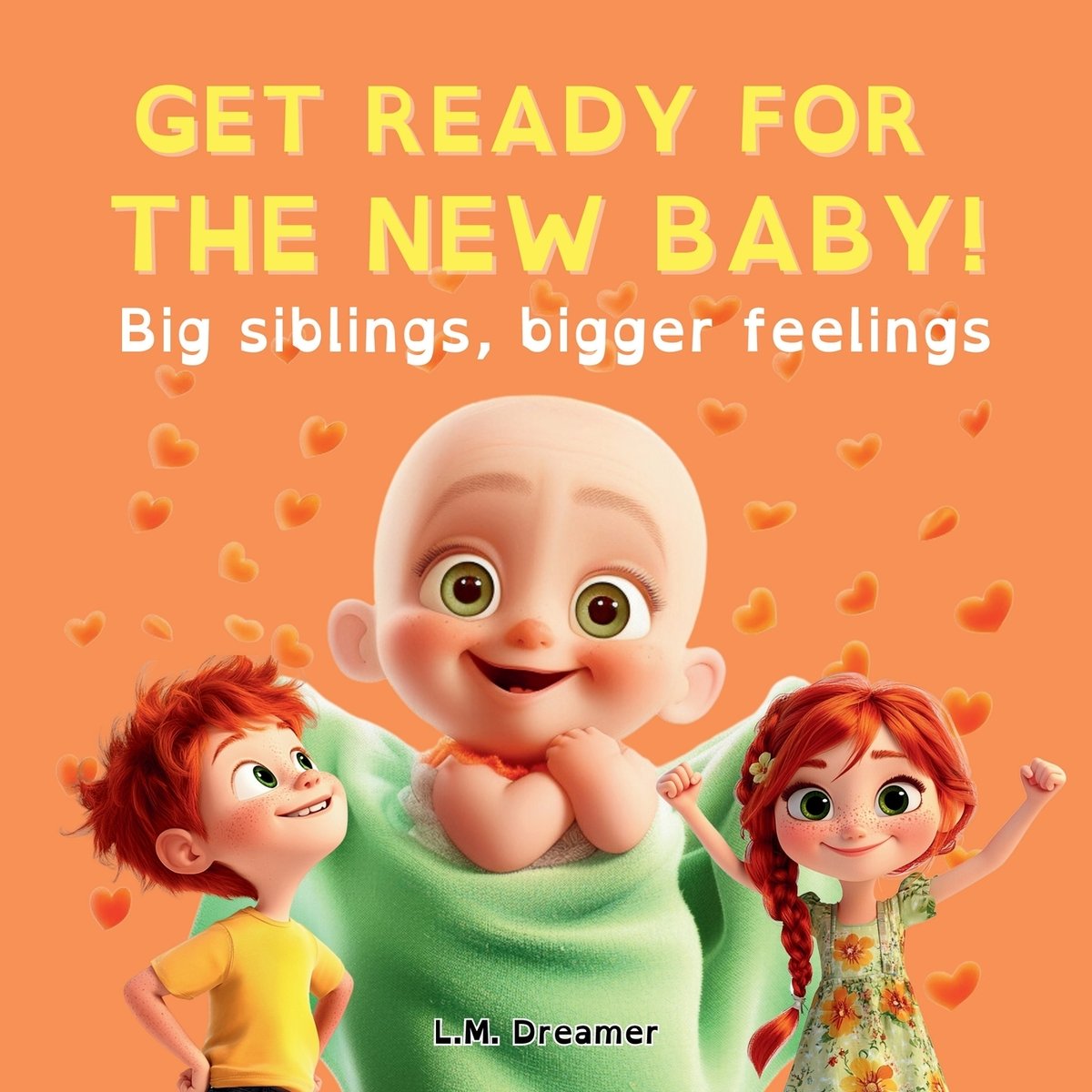 Get Ready for the New Baby! a book by L M Dreamer - Bookshop.org US