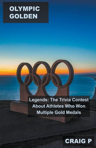 Olympic Golden Legends: The Trivia Contest About Athletes Who Won ...