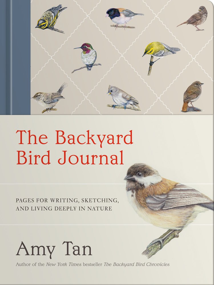 The Backyard Bird Journal a book by Amy Tan - Bookshop.org US