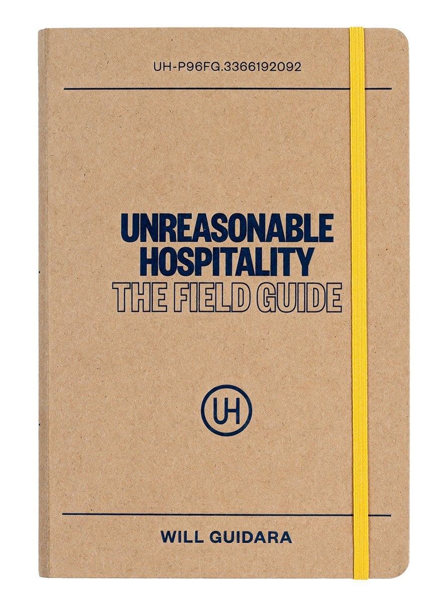 Unreasonable Hospitality: The Field Guide a book by Will Guidara ...