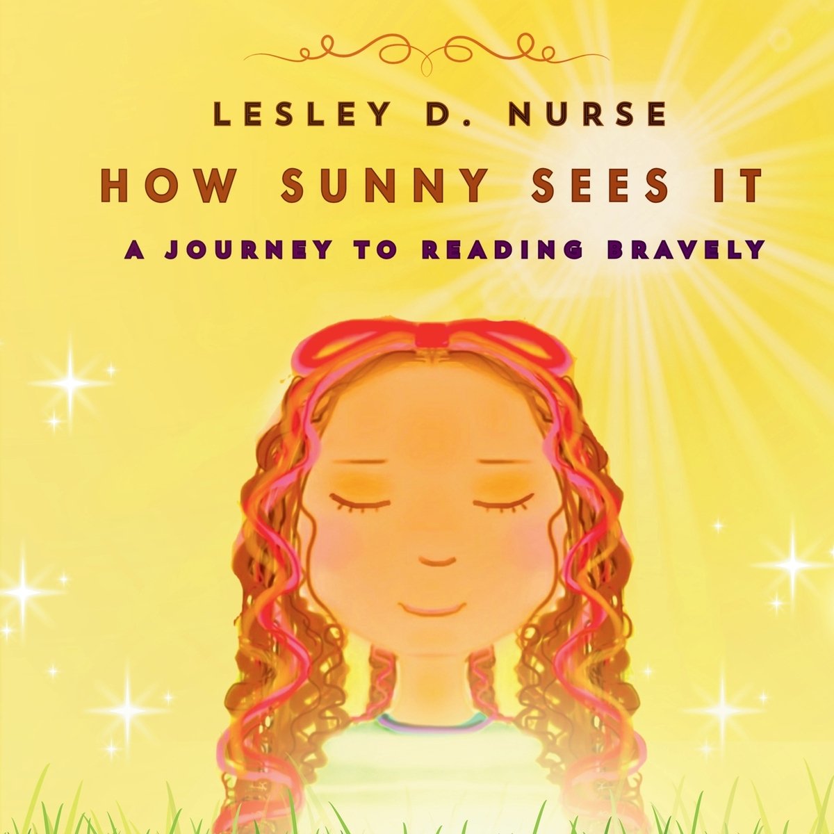 How Sunny Sees It a book by Lesley D Nurse - Bookshop.org US