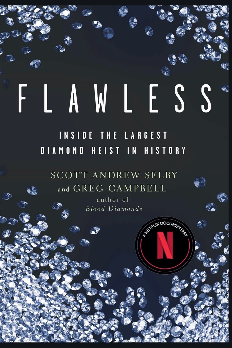 Flawless a book by Scott Andrew Selby and Greg Campbell - Bookshop.org US