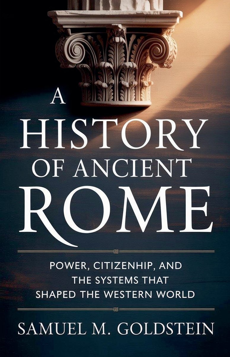A History of Ancient Rome a book by Samuel M Goldstein - Bookshop.org US