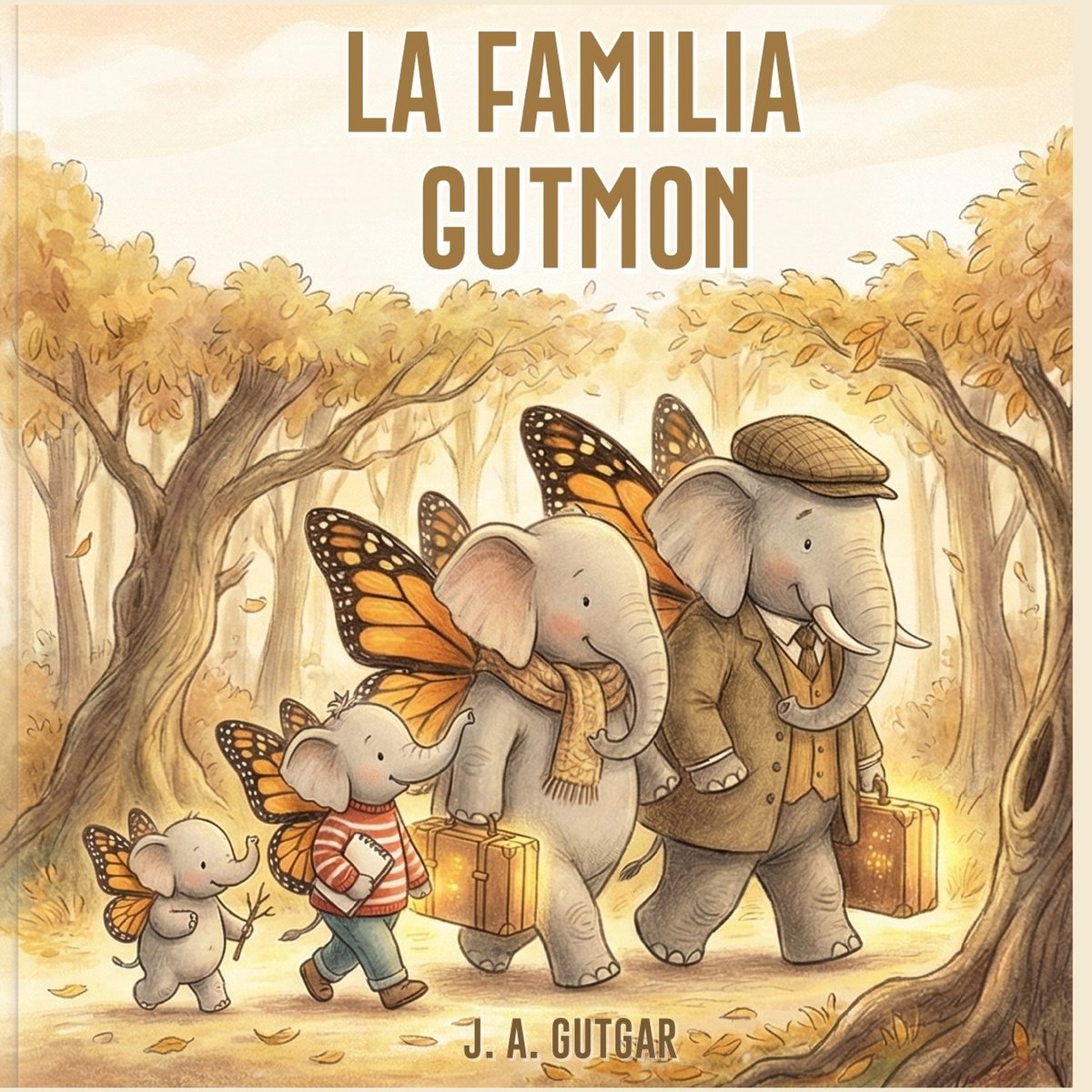 La Familia Gutmon a book by J A Gutgar and José Andrés Gutiérrez García ...